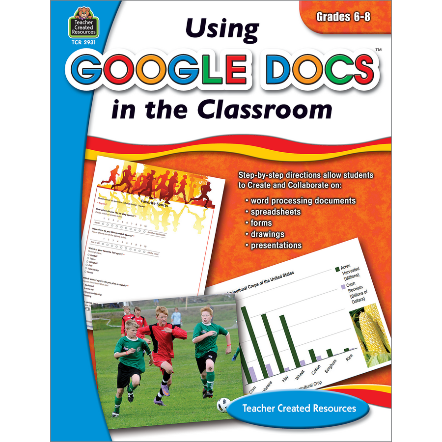 Using Google Docs In The Classroom Grade 6 8 TCR2931 Teacher 