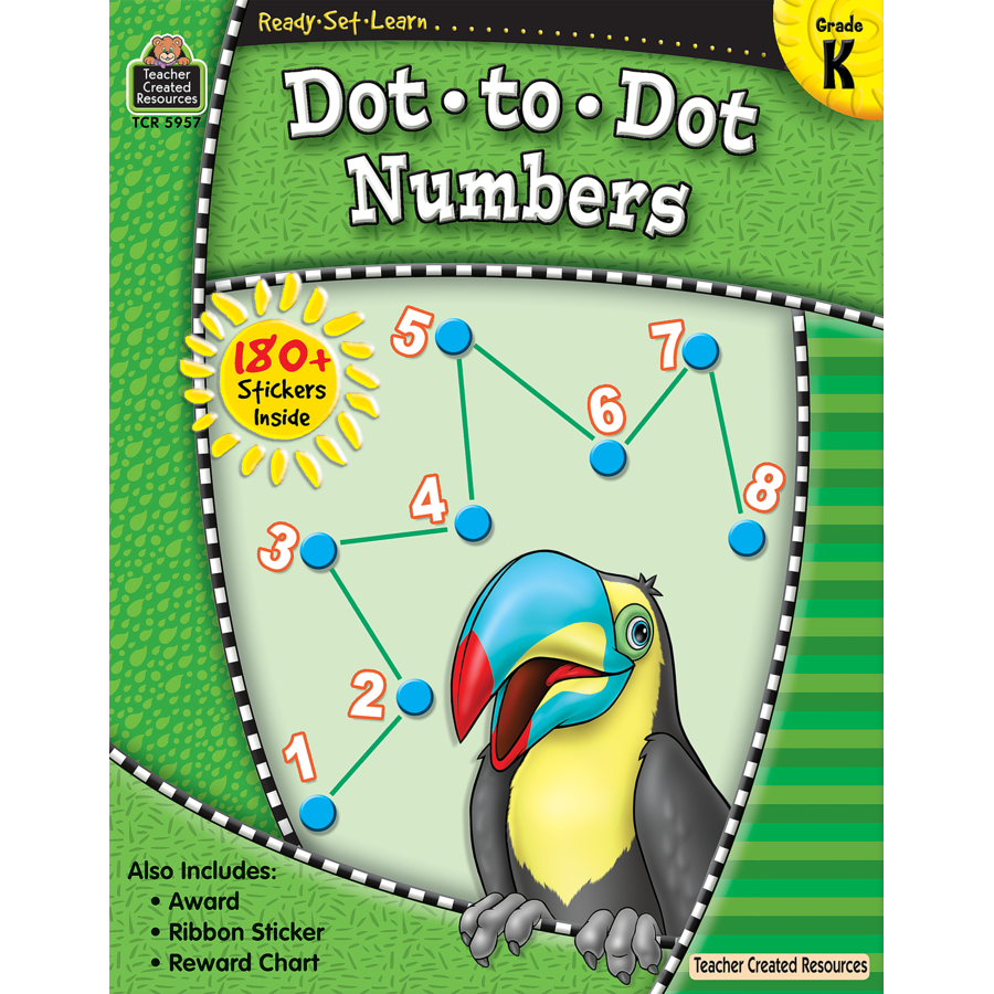 Ready Set Learn Dot to Dot Numbers Grade K TCR5957 Teacher Created Ready Set Learn Dot to Dot Numbers Grade K TCR5957 Teacher Created
