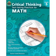 Critical Thinking: Test-taking Practice for Reading Grade 5 - TCR3918 ...