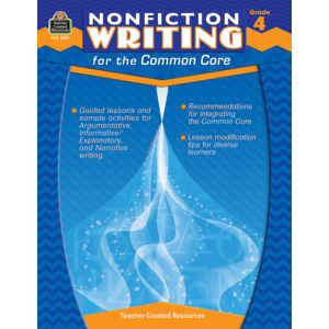 Nonfiction Writing for the Common Core Grade 4 - TCR3071 | Teacher ...