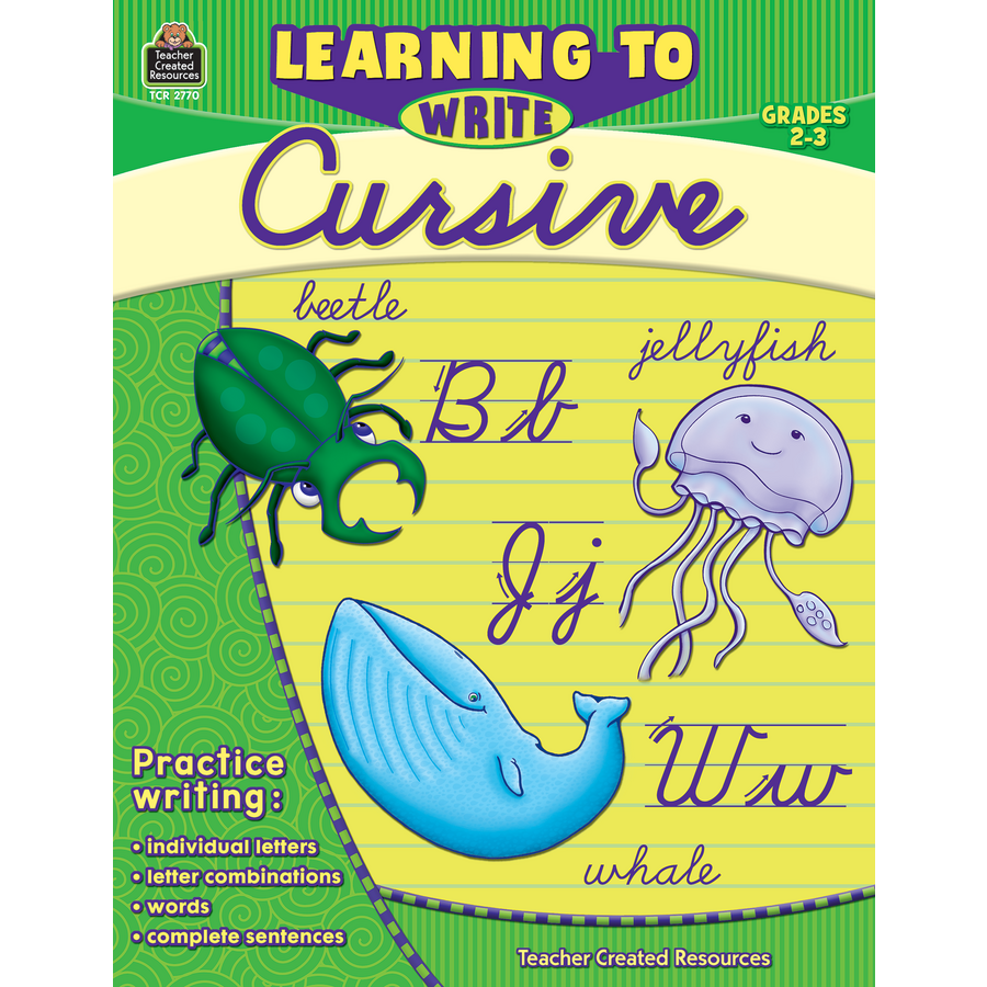 Learning To Write Cursive Grade 2 3 TCR2770 Teacher Created Resources