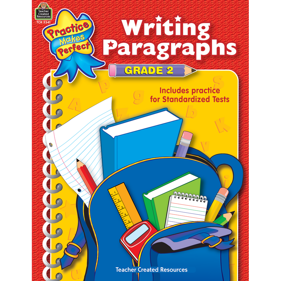 Writing Paragraphs Grade 2 TCR3341 Teacher Created Resources Writing Paragraphs Grade 2 TCR3341 Teacher Created Resources