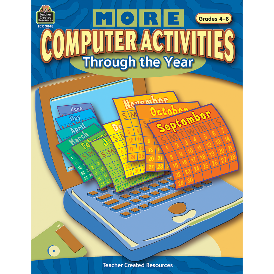 More Computer Activities Through The Year TCR3848 Teacher Created