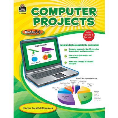 Computer Projects Grade 5-6 - TCR2394 | Teacher Created Resources
