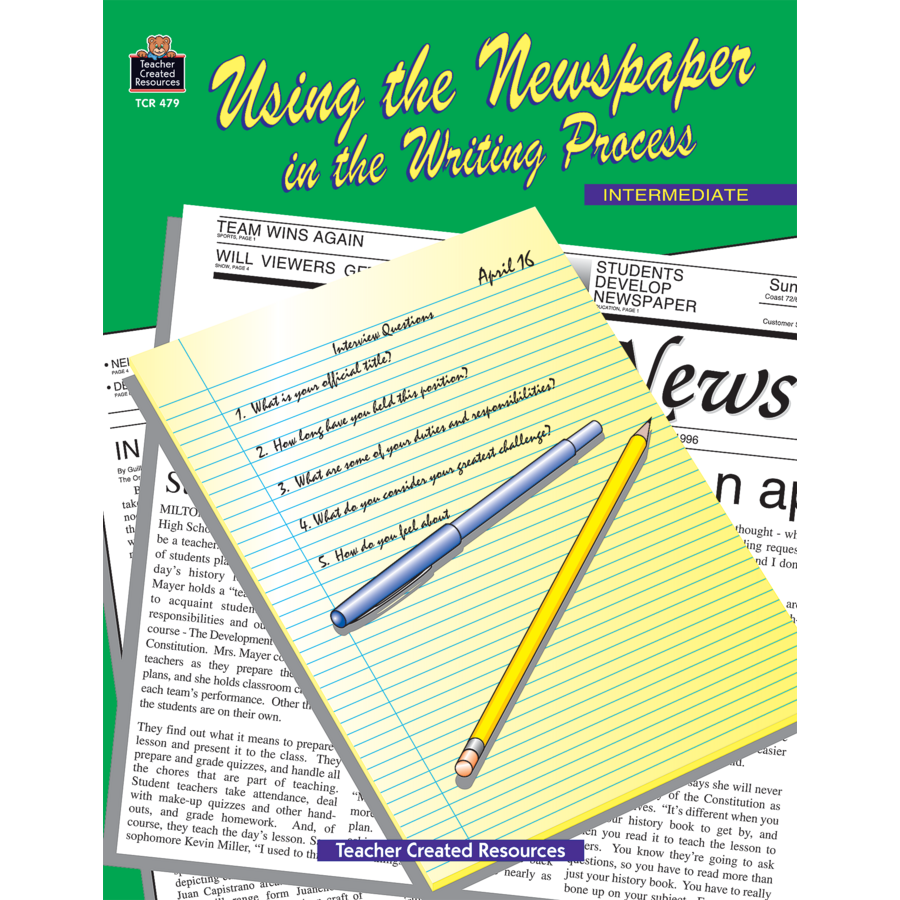 Using The Newspaper In The Writing Process TCR0479 Teacher Created using-the-newspaper-in-the-writing-process-tcr0479-teacher-created