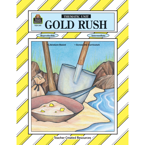 Gold Rush Thematic Unit - TCR0241 | Teacher Created Resources
