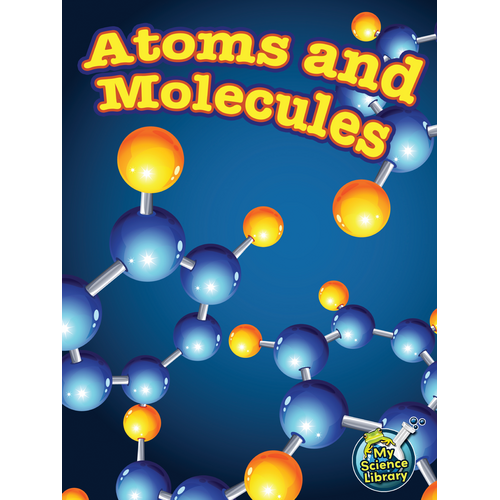 Atoms and Molecules - TCR102393 | Teacher Created Resources