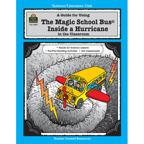 A Guide for Using The Magic School Bus(R) Inside a Hurricane in the ...