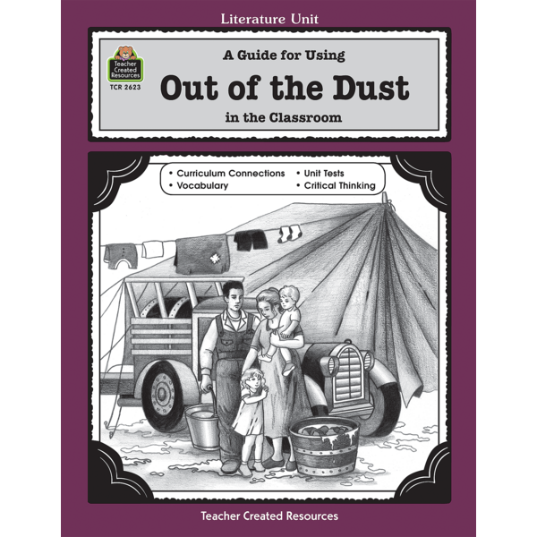A Guide for Using Out of the Dust in the Classroom - TCR2623 | Teacher ...