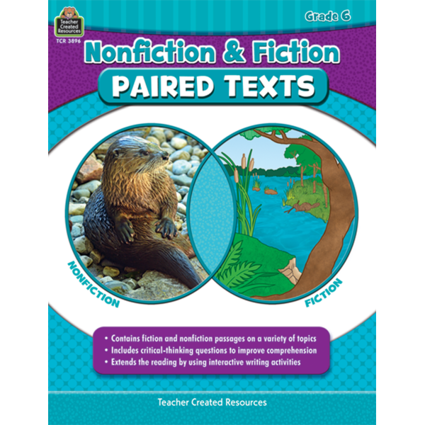 Nonfiction and Fiction Paired Texts Grade 6 - TCR3896 | Teacher Created ...