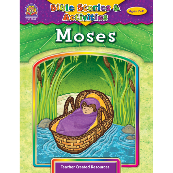 Bible Stories & Activities: Moses - TCR7053 | Teacher Created Resources