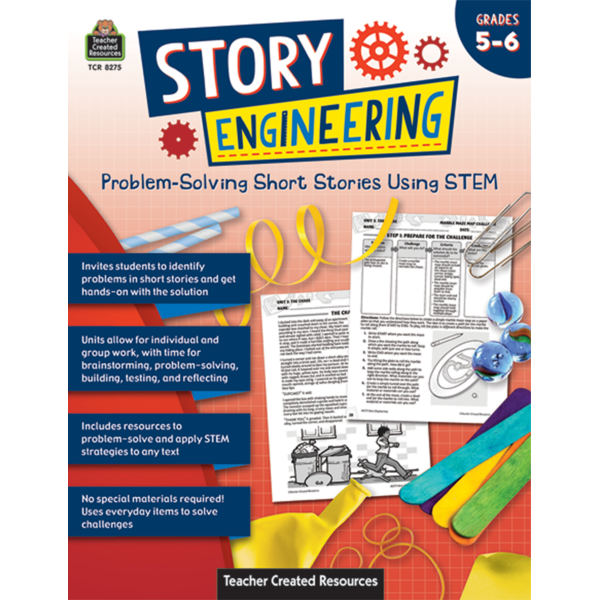 Story Engineering: Problem-Solving Short Stories Using STEM (Gr. 5–6 ...