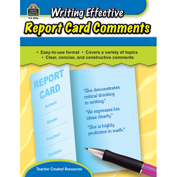 Writing Effective Report Card Comments TCR8856 Teacher Created writing-effective-report-card-comments-tcr8856-teacher-created