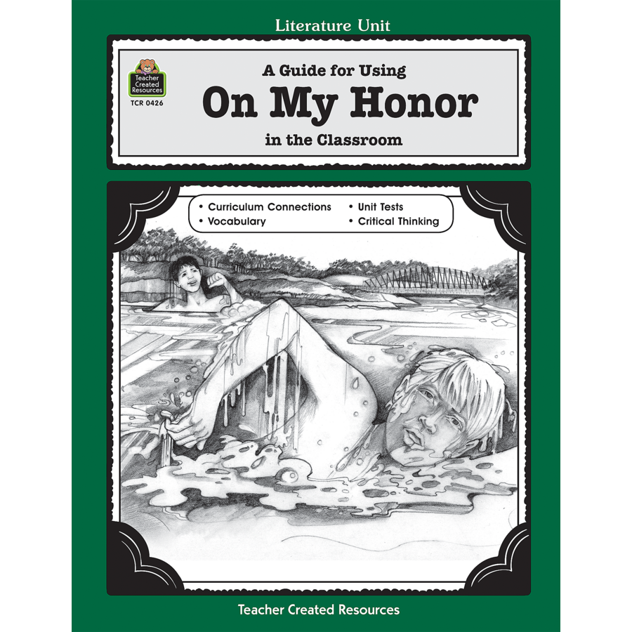A Guide for Using On My Honor in the Classroom - TCR0426 | Teacher ...