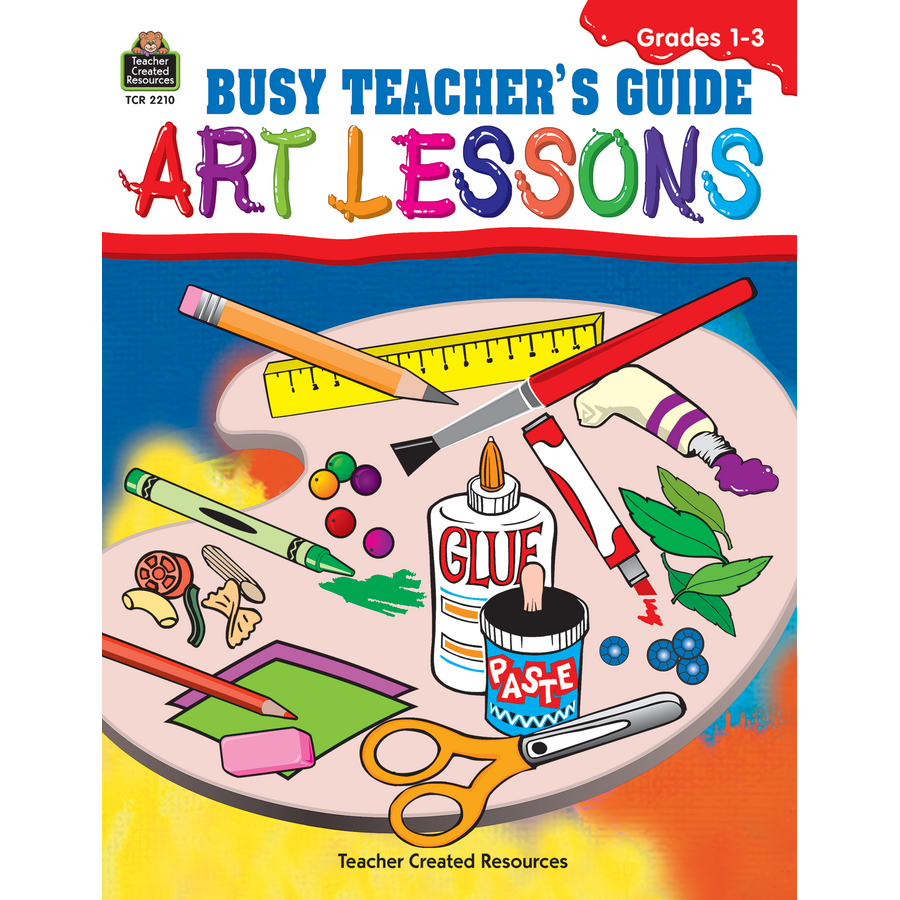 Busy Teacher's Guide: Art Lessons - TCR2210 | Teacher Created Resources