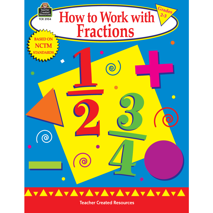 How to Work with Fractions, Grades 2-3 - TCR2954 | Teacher Created ...