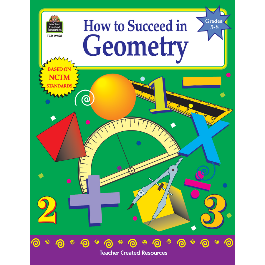 How to Succeed in Geometry, Grades 5-8 - TCR2958 | Teacher Created ...