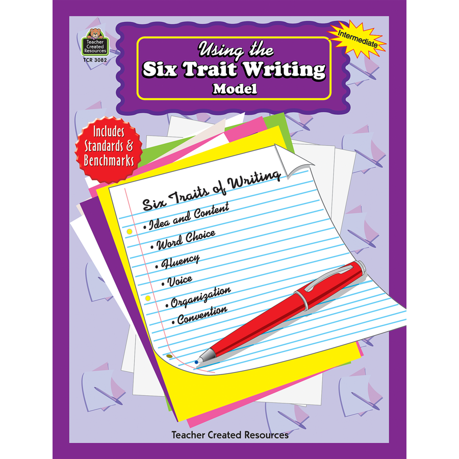 Using the Six Trait Writing Model - TCR3082 | Teacher Created Resources