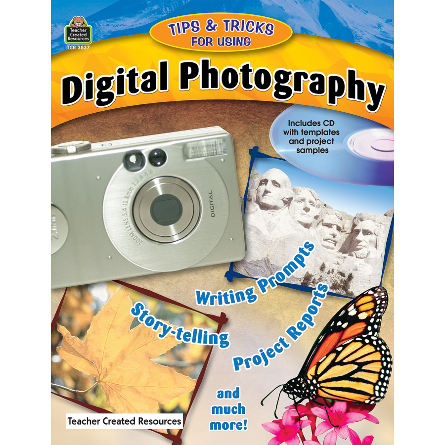 Tips & Tricks for Using Digital Photography - TCR3837 | Teacher Created ...