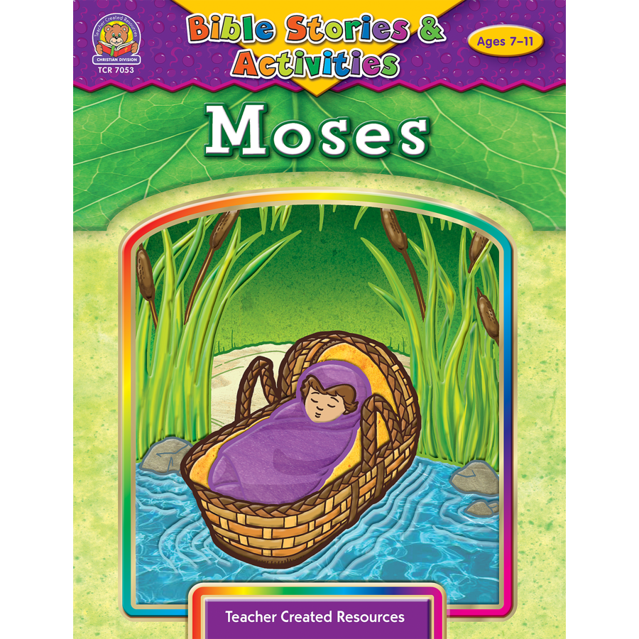Bible Stories & Activities: Moses - TCR7053 | Teacher Created Resources