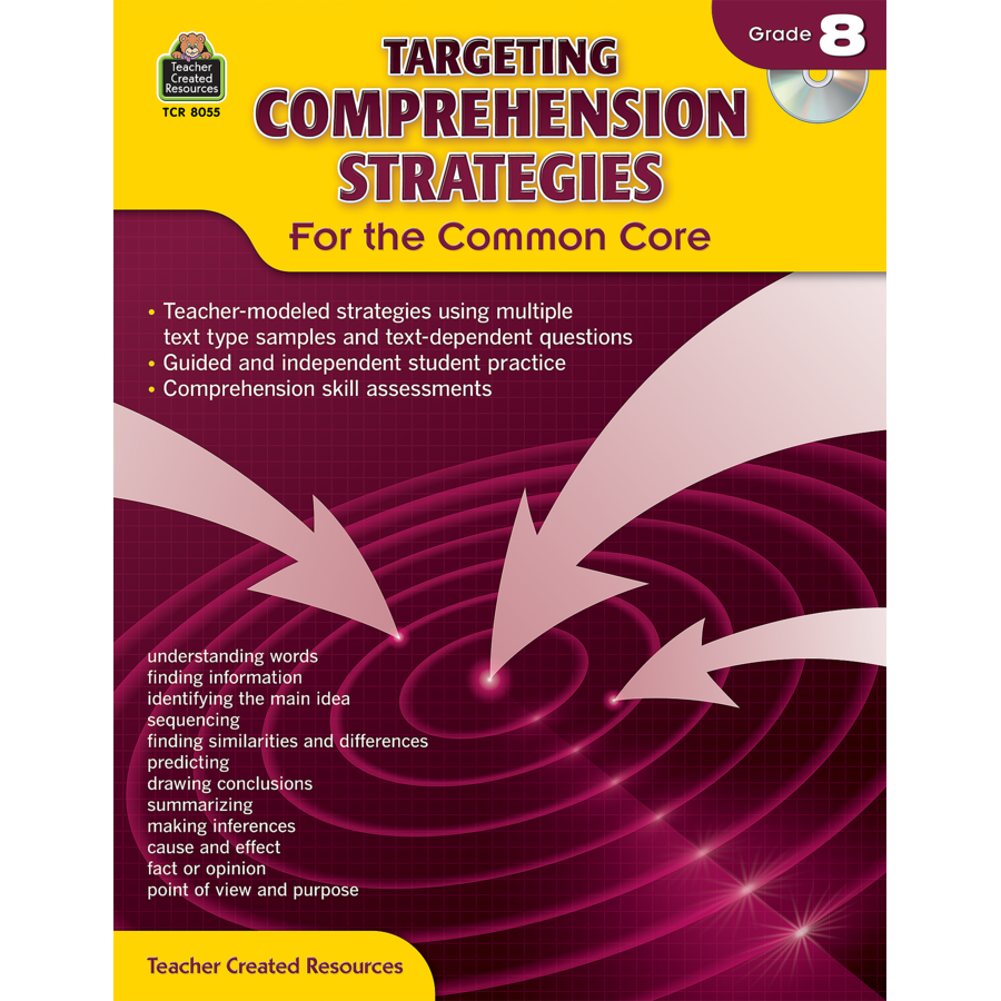Targeting Comprehension Strategies For The Common Core Grade 8 Targeting Comprehension Strategies For The Common Core Grade 8