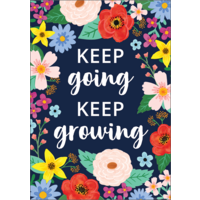 Keep Going, Keep Growing Positive Poster - TCR7542 | Teacher Created ...