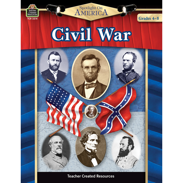 Spotlight on America: Civil War - TCR3214 | Teacher Created Resources