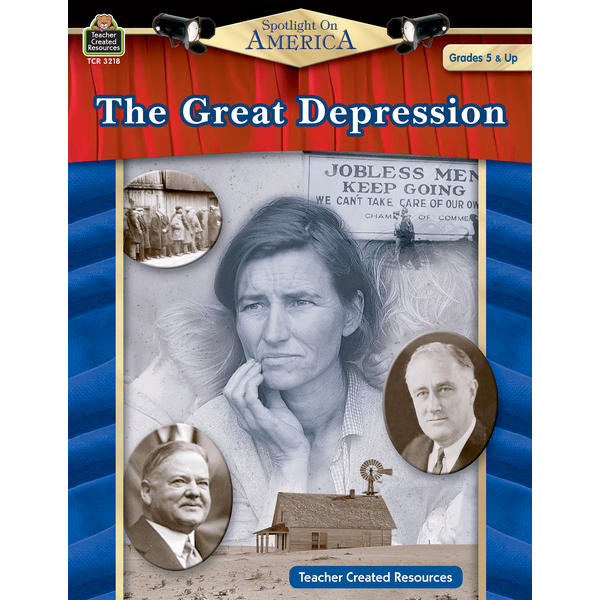 Spotlight on America: The Great Depression - TCR3218 | Teacher Created ...