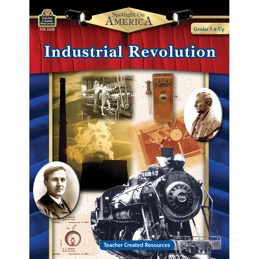 Spotlight on America: Industrial Revolution - TCR3220 | Teacher Created ...