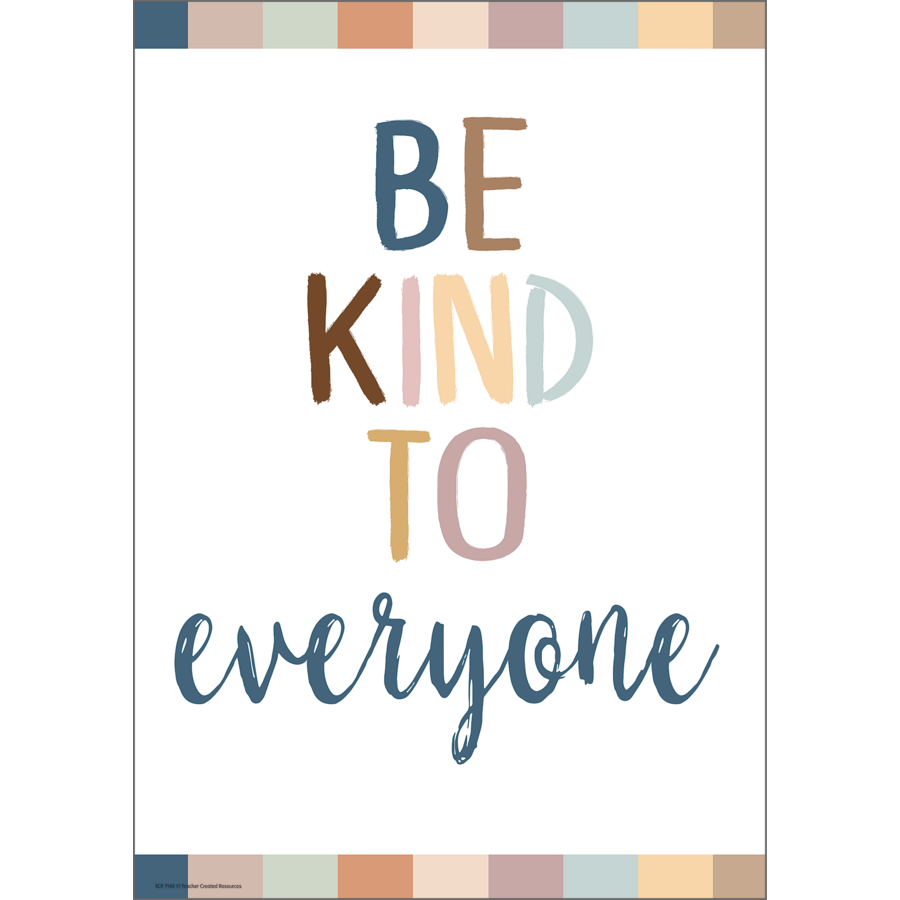 Be Kind to Everyone Positive Poster - TCR7145 | Teacher Created Resources