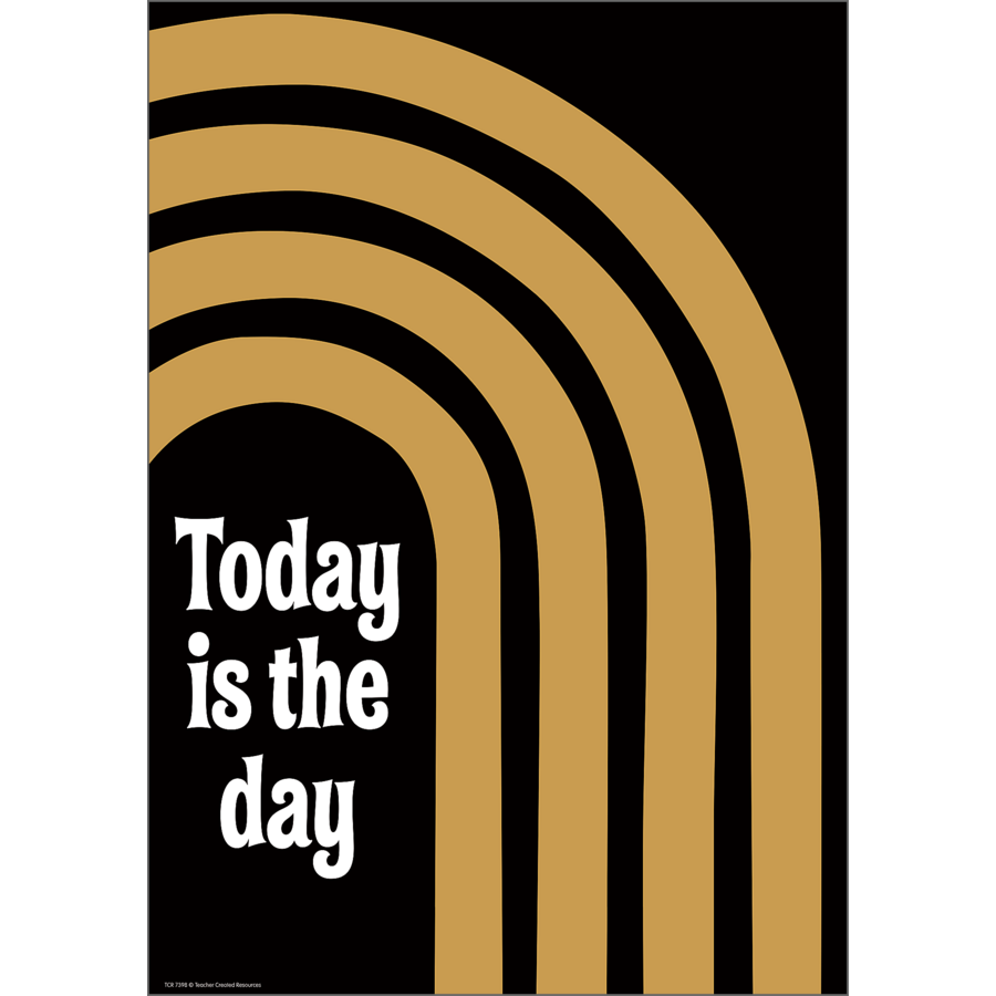 Today is the Day Positive Poster - TCR7398 | Teacher Created Resources