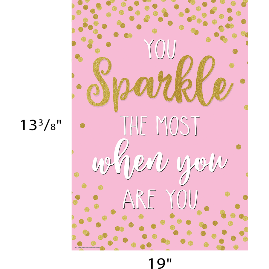 You Sparkle the Most When You Are You Positive Poster - TCR7968 ...