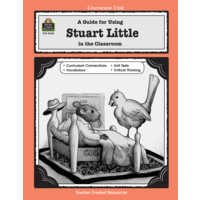 A Guide for Using Stuart Little in the Classroom - TCR2628 | Teacher ...