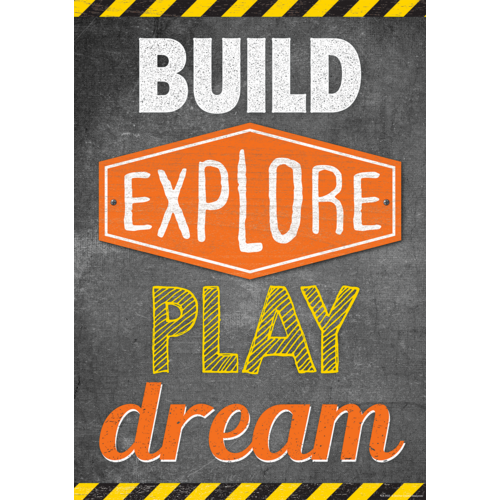 Build, Explore, Play, Dream Positive Poster - TCR7433 | Teacher Created ...
