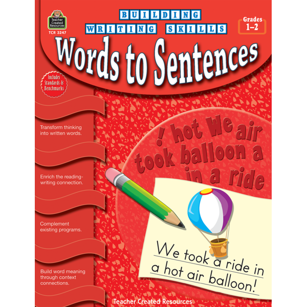 Building Writing Skills: Words to Sentences - TCR3247 | Teacher Created ...