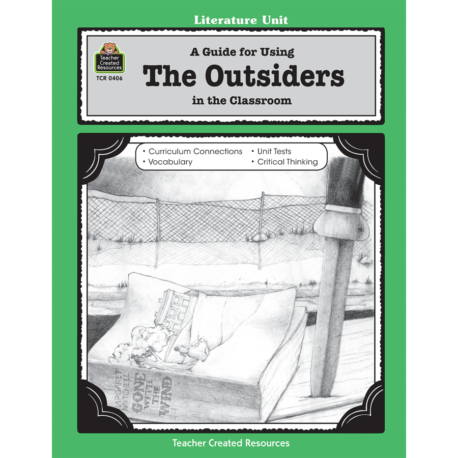 A Guide for Using The Outsiders in the Classroom - TCR0406 | Teacher ...