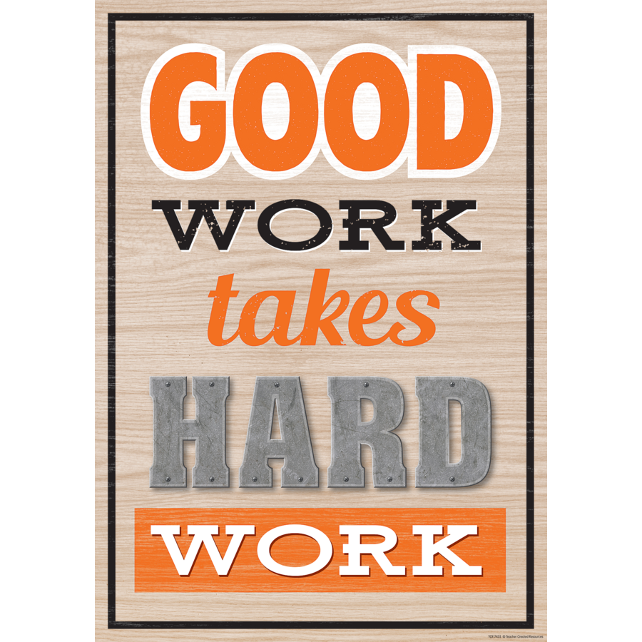 Good Work Takes Hard Work Positive Poster - TCR7435 | Teacher Created ...