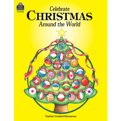 Celebrate Christmas Around the World - TCR0485 | Teacher Created Resources