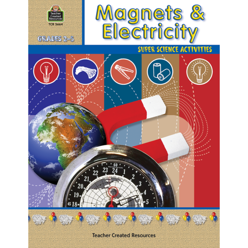 Magnets & Electricity - TCR3664 | Teacher Created Resources