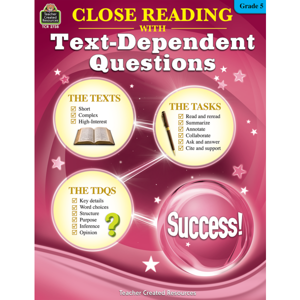 Close Reading Using Text-Dependent Questions Grade 5 - TCR2738 ...