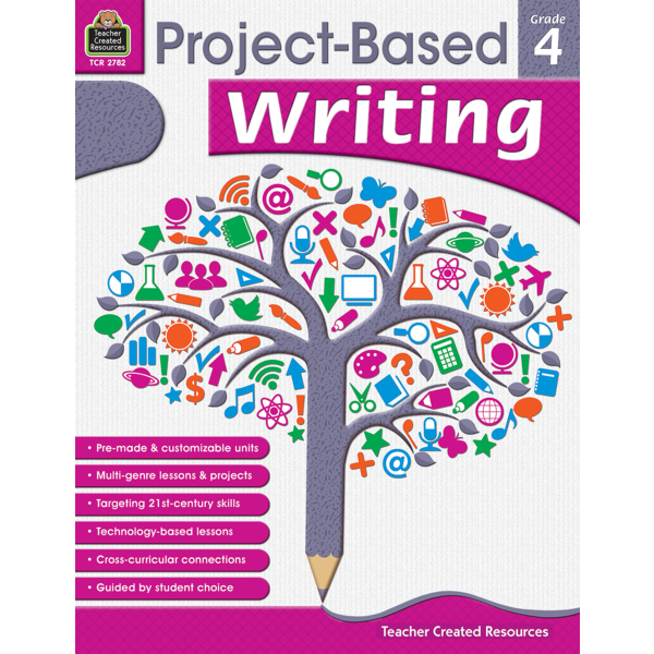 Project Based Writing Grade 4 - TCR2782 | Teacher Created Resources