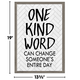 One Kind Word Can Change Someone’s Entire Day Positive Poster - TCR7992 ...
