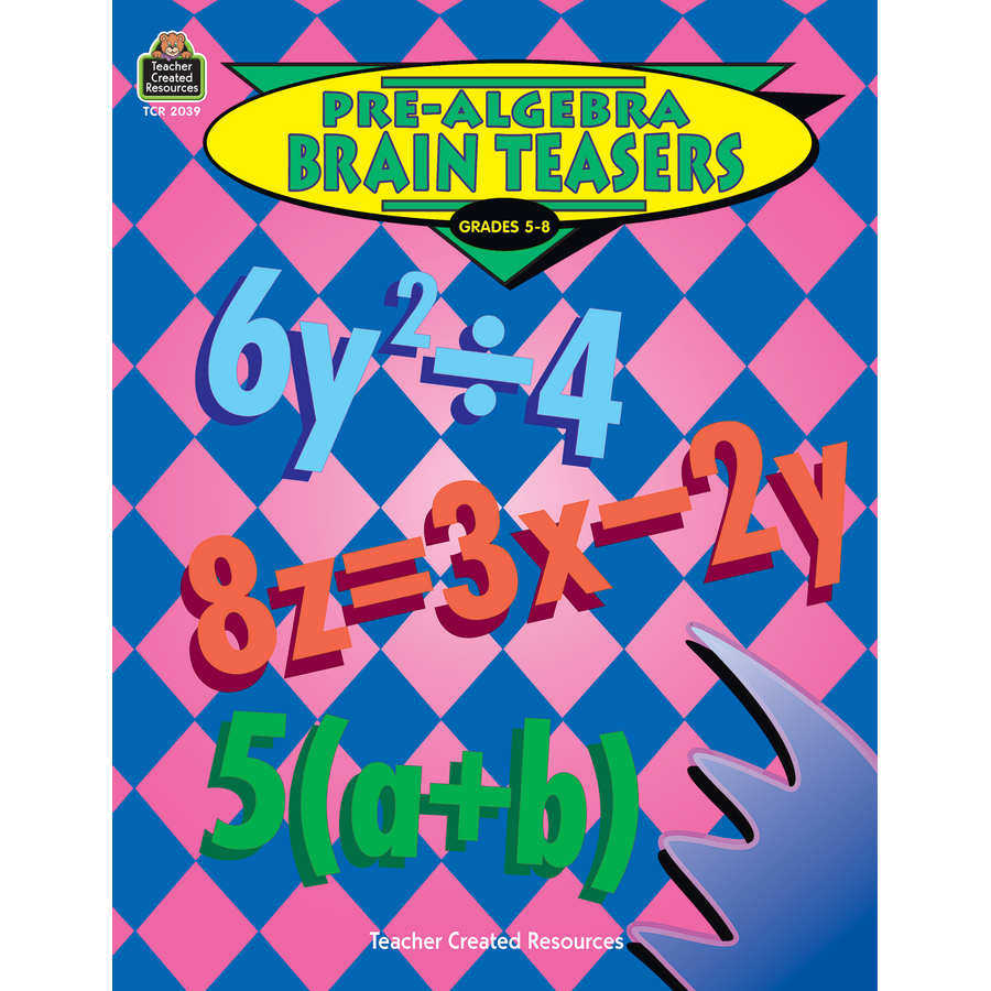 Pre-Algebra Brain Teasers - TCR2039 | Teacher Created Resources