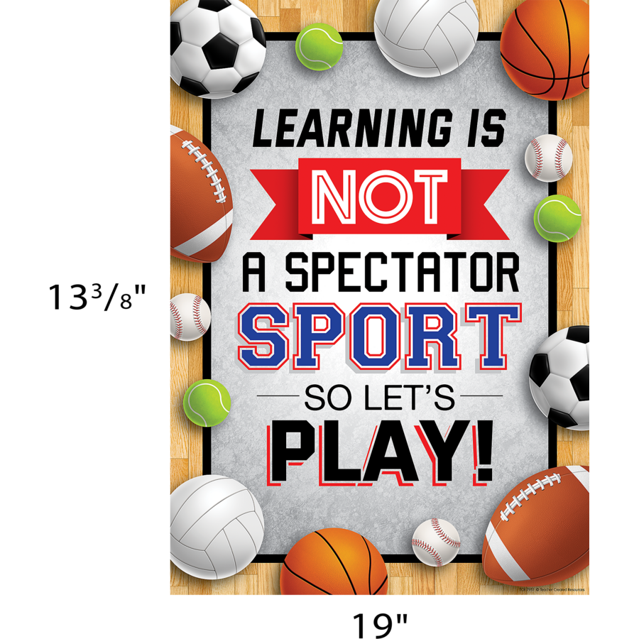 Learning Is Not a Spectator Sport so Let's Play! Positive Poster ...
