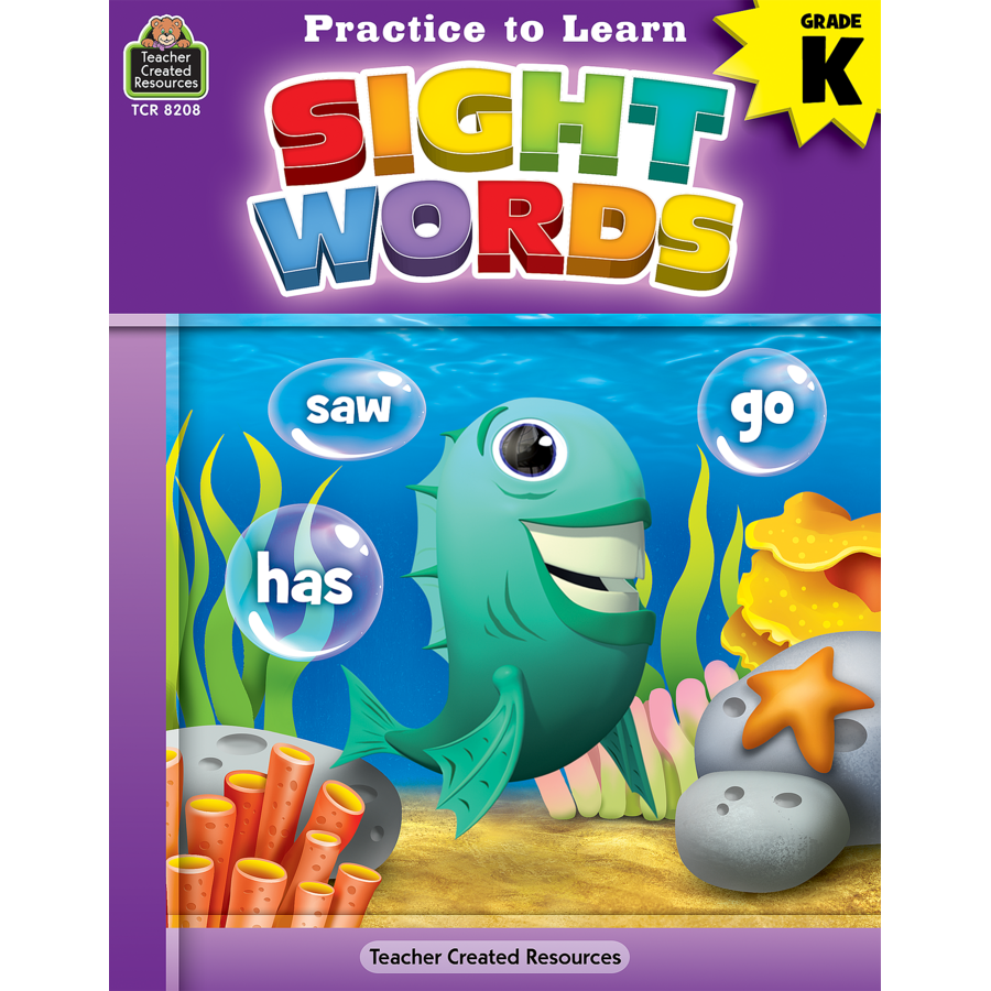 Practice to Learn: Sight Words Grade K - TCR8208 | Teacher Created ...