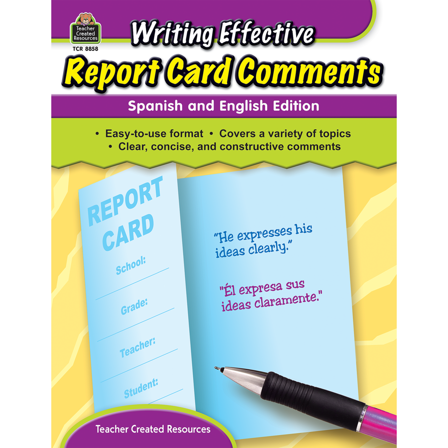 Writing Effective Report Card Comments: Spanish and English Edition ...