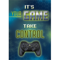 It's Your Game Take Control Positive Poster - TCR7970 | Teacher Created ...