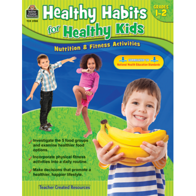 Healthy Habits for Healthy Kids Grade 1-2 - TCR3988 | Teacher Created ...