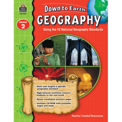 Down to Earth Geography, Grade 2 - TCR9272 | Teacher Created Resources