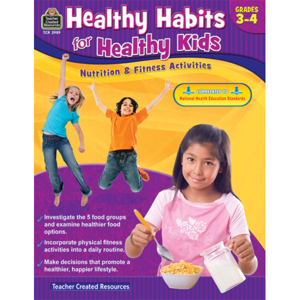 Healthy Habits for Healthy Kids Grade 3-4 - TCR3989 | Teacher Created ...